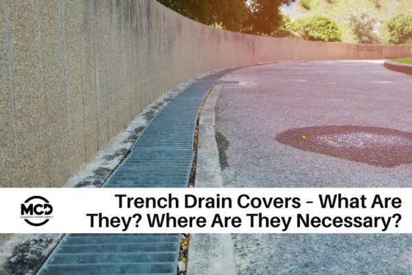 What is a Trench Drain Cover? | Manhole Covers Direct